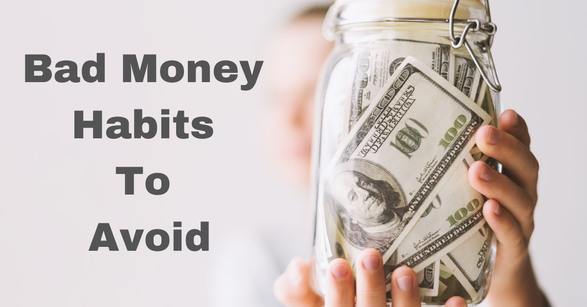 8 Bad Money Habits to Avoid – Awakening The Soul’s Light